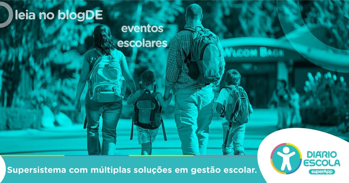 Eventos escolares: estratégia para engajar e envolver as famílias